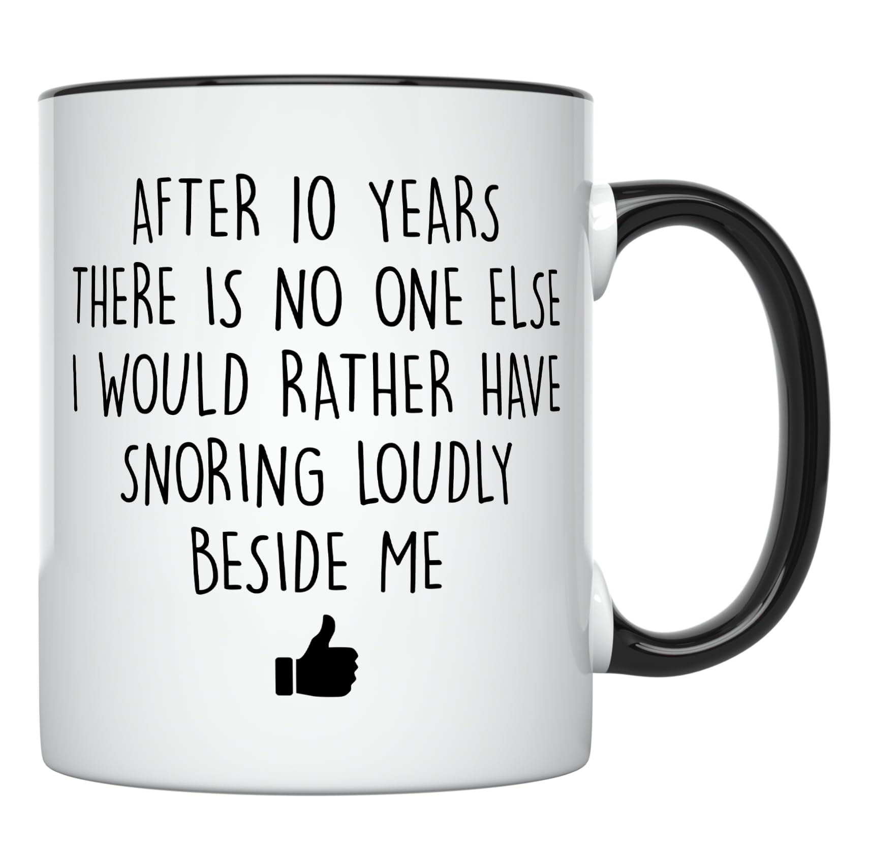 YouNique Designs 10 Year Anniversary Mug, 11 Ounces, Funny 10th Anniversary Coffee Mug for Him, Tenth Year Wedding Anniversary Cup, 10th Wedding Anniversary Mug for Husband and Wife (Black Handle)