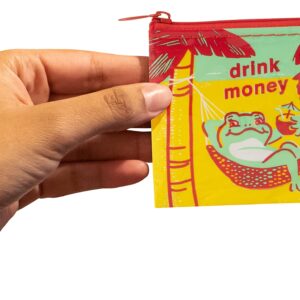 Blue Q Coin Purse ~ Drink Money. Made from 95% recycled material, the ultimate little zipper bag to corral coins, gift cards, ear buds. 3"h x 4"w.