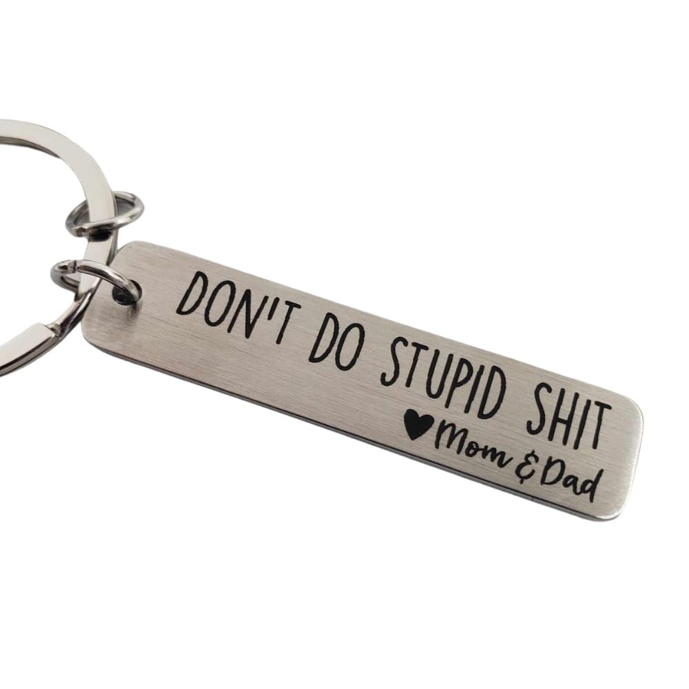 Pretty Inappropriate Don't Do Stupid Shit Metal Keychain, 16 Year Old Boy Birthday Gift Ideas, Sweet 16 Gifts for Girls, Drive Safe Keychain for Daughter, 16 Year Old Girl Birthday ((Heart) Mom & Dad)