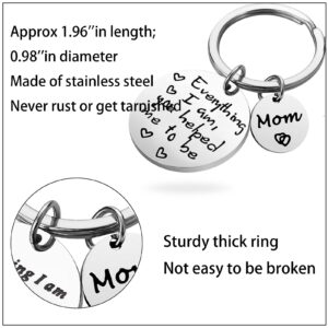 Mothers Day Keychain from Daughter, Mom Keychain Gift for Birthday Christmas - Everything I am You Helped Me to be