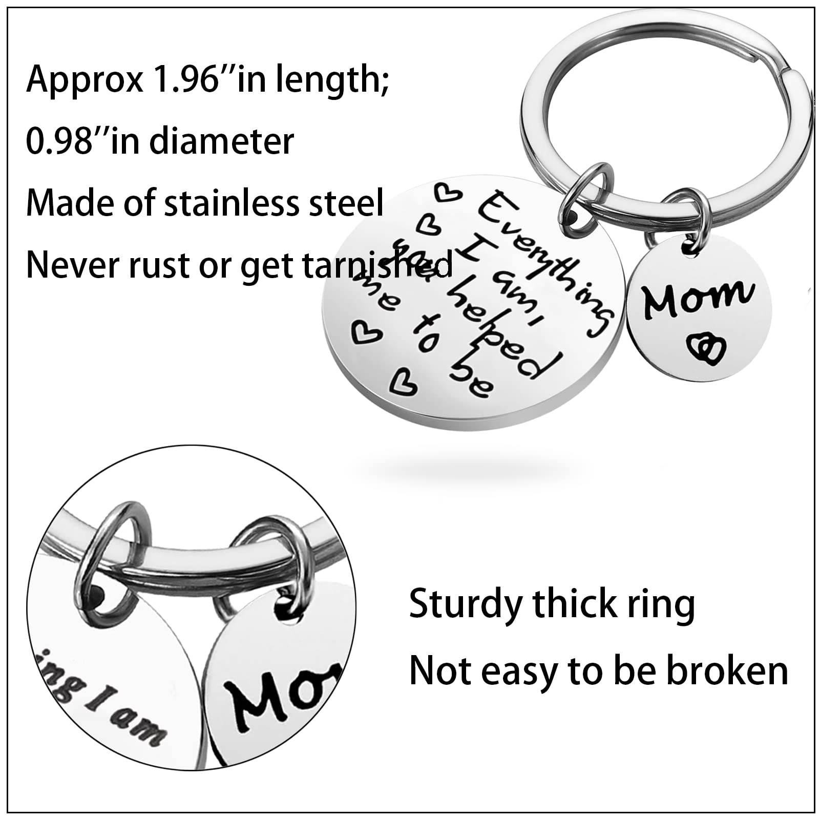 Mothers Day Keychain from Daughter, Mom Keychain Gift for Birthday Christmas - Everything I am You Helped Me to be