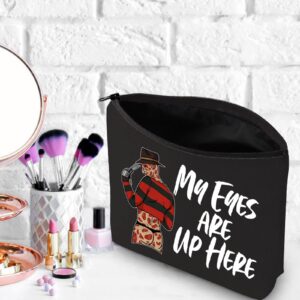 WZMPA Horror Movie Cosmetic Makeup Bag Horror Movie Inspired Gift My Eyes Are Up Here Zipper Pouch Bag For Women Girls (Eyes Up Here)