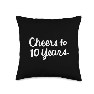 cheers to 10 years married couples 10th wedding anniversary throw pillow