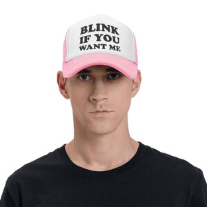 Piuuixe Blink IF You Want ME Funny Baseball Cap Trucker Hats Sports Hat Men Women Pink