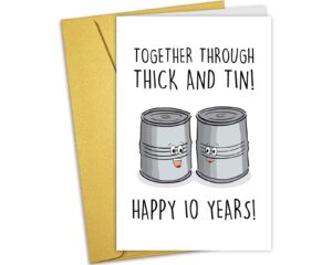 nchigedy tenth anniversary card for him her, cute tin pun anniversary card, funny ten years card for wife husband