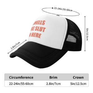 Smells Like Slut in HERE Funny Baseball Cap Adjustable Trucker Hats Sports Hat Men Women Funny Gift Mesh Fishing Cap Black