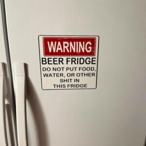 Funny Beer Fridge Stickers Warning Beer Fridge Magnet Hilarious Beer Fridge Warning Sign Beer Stickers Magnet DO NOT Put Food, Water, OR Other Shit in This Fridge for Home Bar Decorations (1PCS)