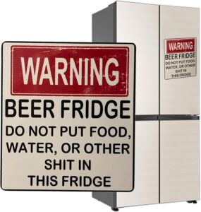 funny beer fridge stickers warning beer fridge magnet hilarious beer fridge warning sign beer stickers magnet do not put food, water, or other shit in this fridge for home bar decorations (1pcs)