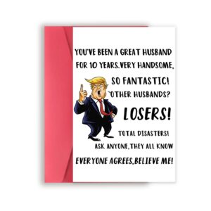 bennloos romantic 10th anniversary card for husband, funny 10 year anniversary cards gifts for husband, humorous trump tenth anniversary card for him, you've been a great husband for 10 years