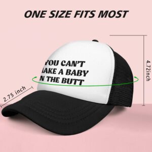 sxmluedn Funny Trucker Hat You Can't Make a Baby in The Butt Gag Gifts Snapback Hat Drinking Joke Baseball Cap for Men Women