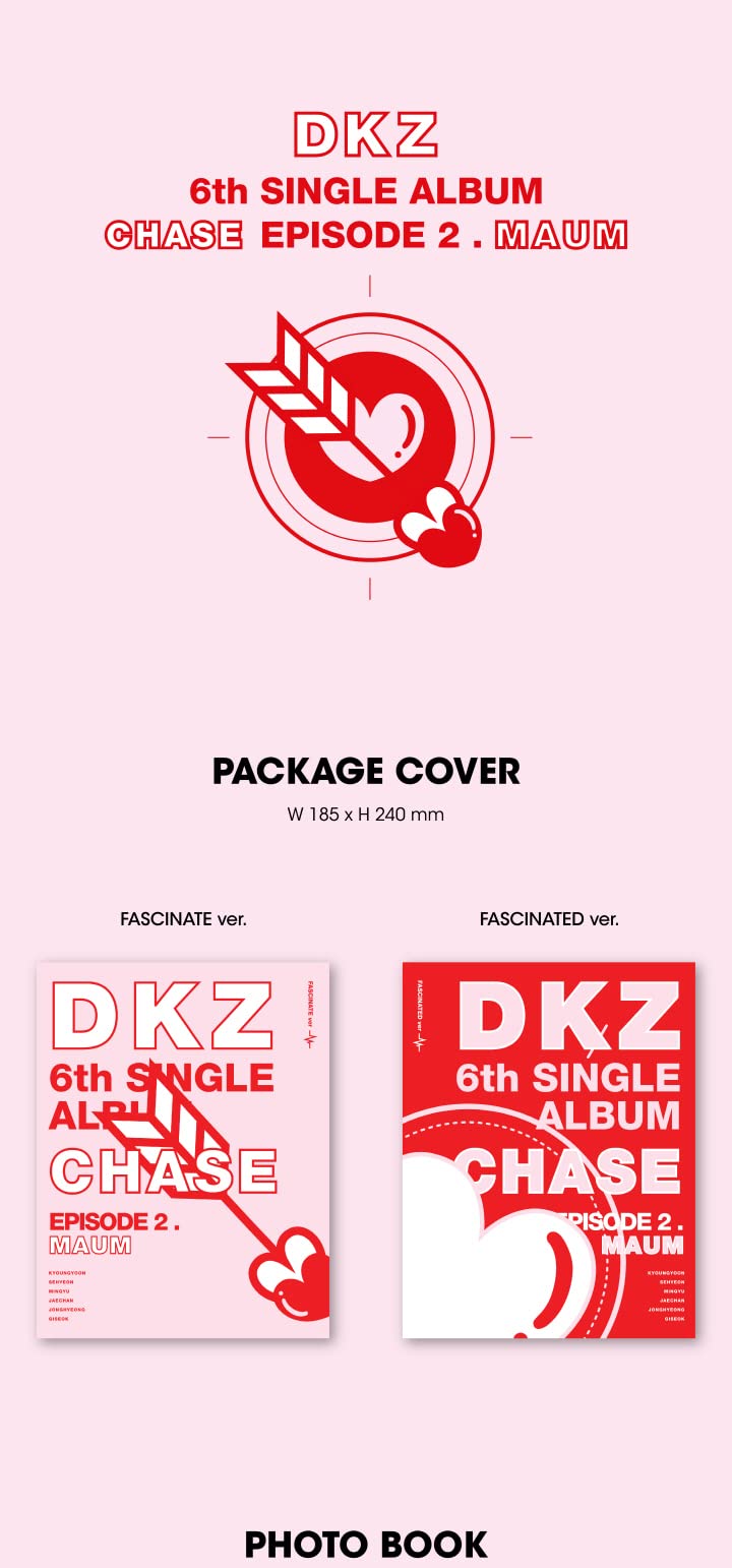 DKZ Chase Episode 2. MAUM 6th Single Album Fascinate Version CD+96p PhotoBook+2p PhotoCard+1p Postcard+1p 4Cut PhotoFilm+1p ID Card+1ea Sticker+Tracking Sealed