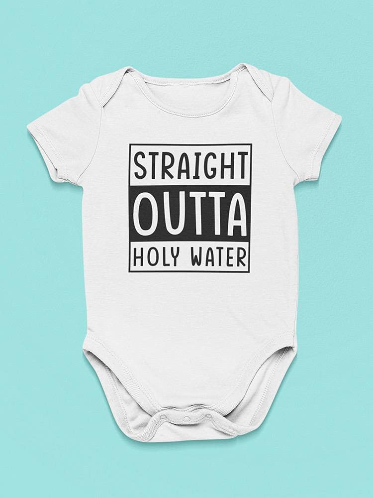 Smartprints Straight Outta Holy Water Baby's Bodysuit