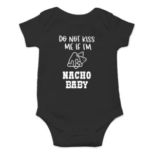 aw fashions do not kiss me if i'm nacho baby baby bodysuit funny adorable romper cute newborn outfit boys (6 months, black)