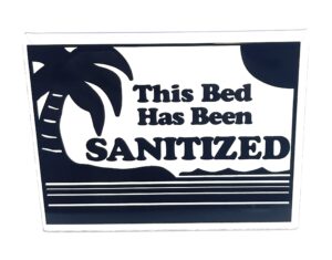 tanning bed acrylic sign this bed has been sanitized 3x4.5" black lettering for tanning salon