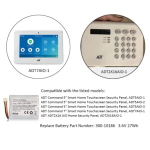 Replacement 300-10186 Lithium-ion Battery 3.6V/4.2V for ADT Command Smart Security Panel ADT5AIO-1 ADT5AIO-2 ADT5AIO-3 ADT7AIO-1 Honeywell ADT2X16AIO-1 ADT2X16AIO-2