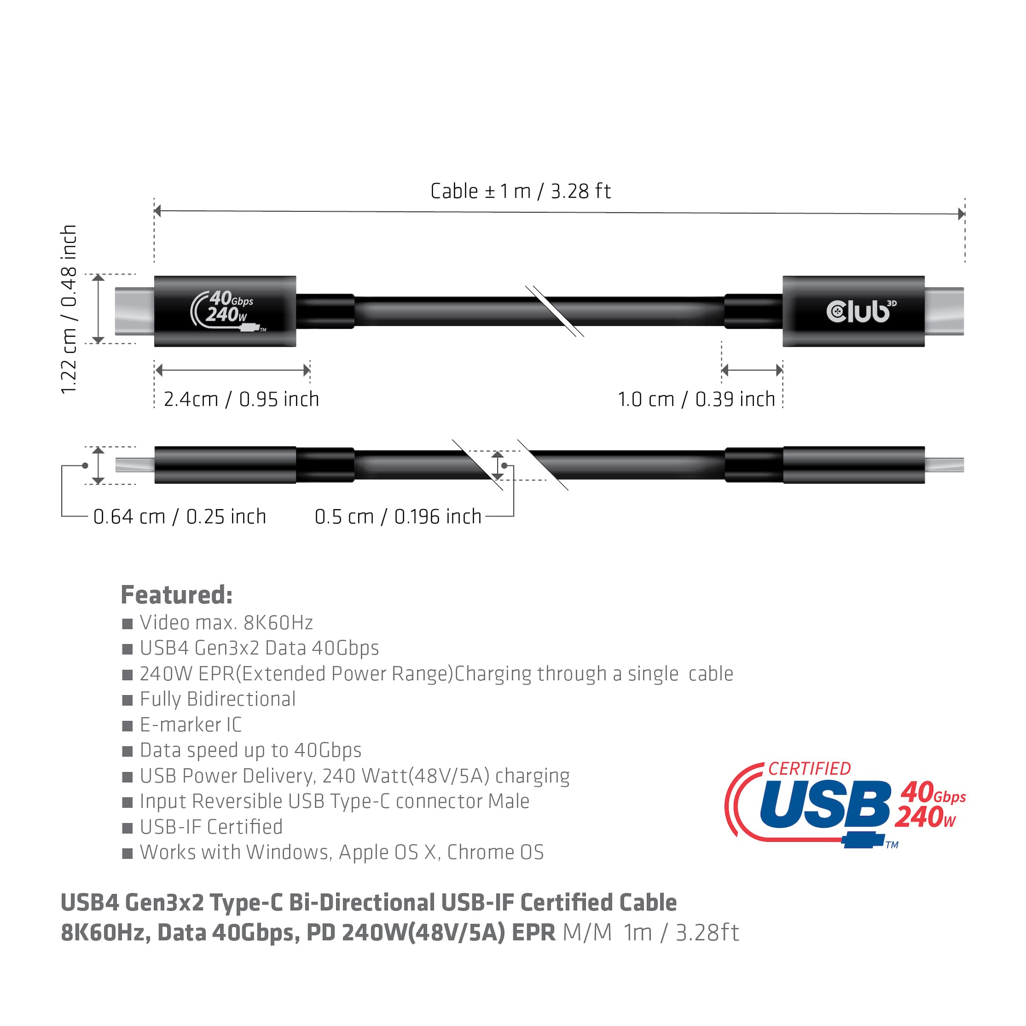 Club 3D CAC-1576 USB4 Gen3x2 Type C to Type C Bi-Directional Cable with 240W Charging, 40Gbps Data Transmission and Supports 8K60Hz Video 1m - 3,28ft