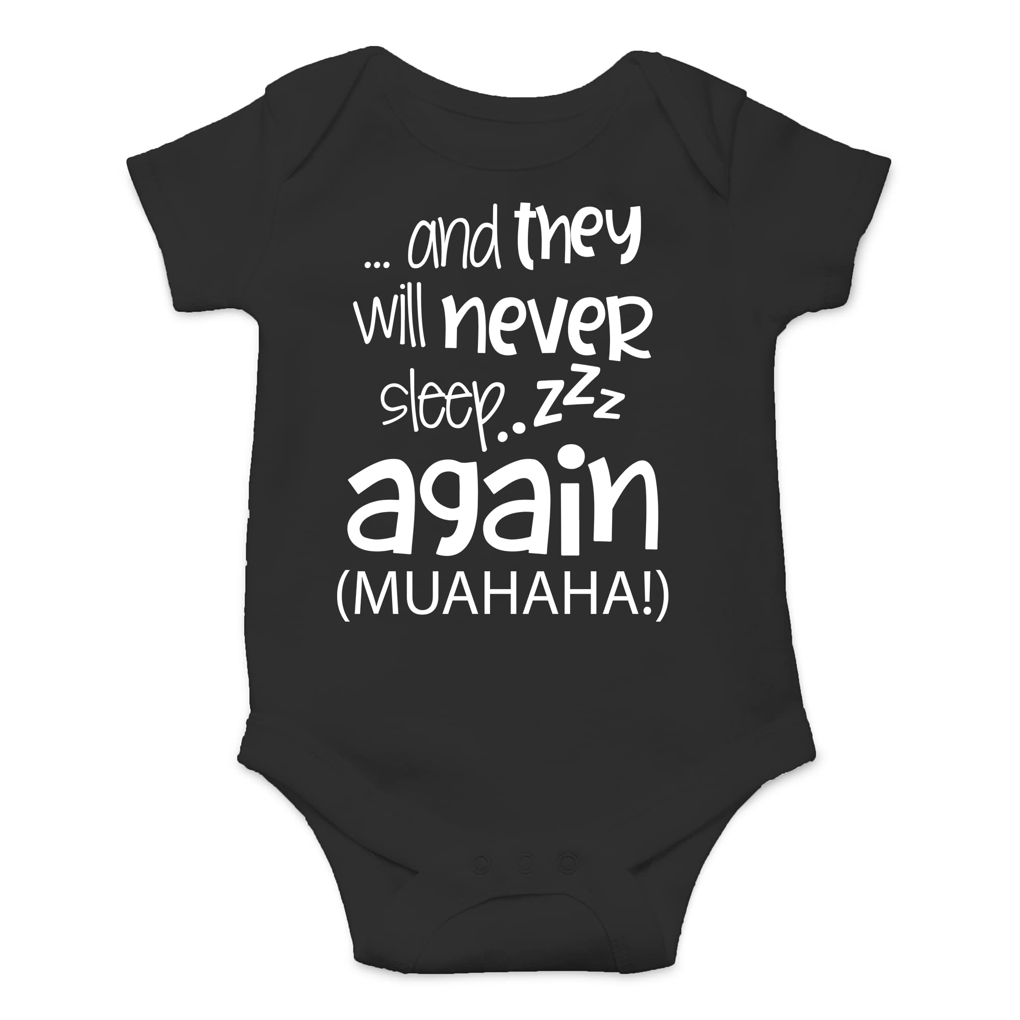 CBTwear And They Will Never Sleep Again Muahaha - Baby Clothes - Funny Newborn Bodysuit Outfits for Boys and Girls (6 Months, Black)