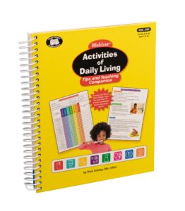 super duper publications | webber activities of daily living - tips and teaching companion | self-care activities and routines | occupational therapy educational resource for children and adults