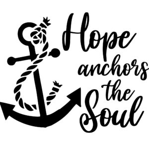 Hope Customized Vinyl Wall Decal - Customized Nautical Inspirational Quote - Hope Anchors The Soul With Anchor Silhouette - Home Decoration for Family Room, Nursery, Bedroom, or Beach House - Removable Sticker