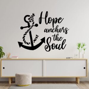 Hope Customized Vinyl Wall Decal - Customized Nautical Inspirational Quote - Hope Anchors The Soul With Anchor Silhouette - Home Decoration for Family Room, Nursery, Bedroom, or Beach House - Removable Sticker