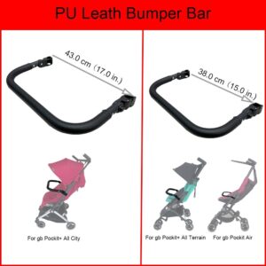 AICTIMO Baby Stroller Bumper Bar Compatible with gb Pockit Air, gb Pockit+ All-Terrain and gb Pockit+ All City Stroller, Stroller Accessories Leather Armrest (Bumper for gb Pockit+ All City)