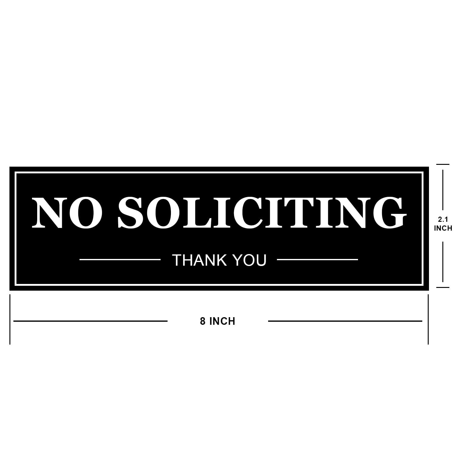 No Soliciting Thank You Sign for House Office Front Door With Strong Adhesive Tape 2.1" - 8" (1PCS)