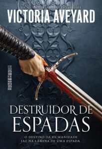 destruidor de espadas (destruidor de mundos livro 2) (portuguese edition)