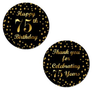 75th birthday round 2 inch big glossy stickers, thank you for celebrating 75 years black and gold labels, great for party favors, decorations, tags, gift bags and supplies. made in usa