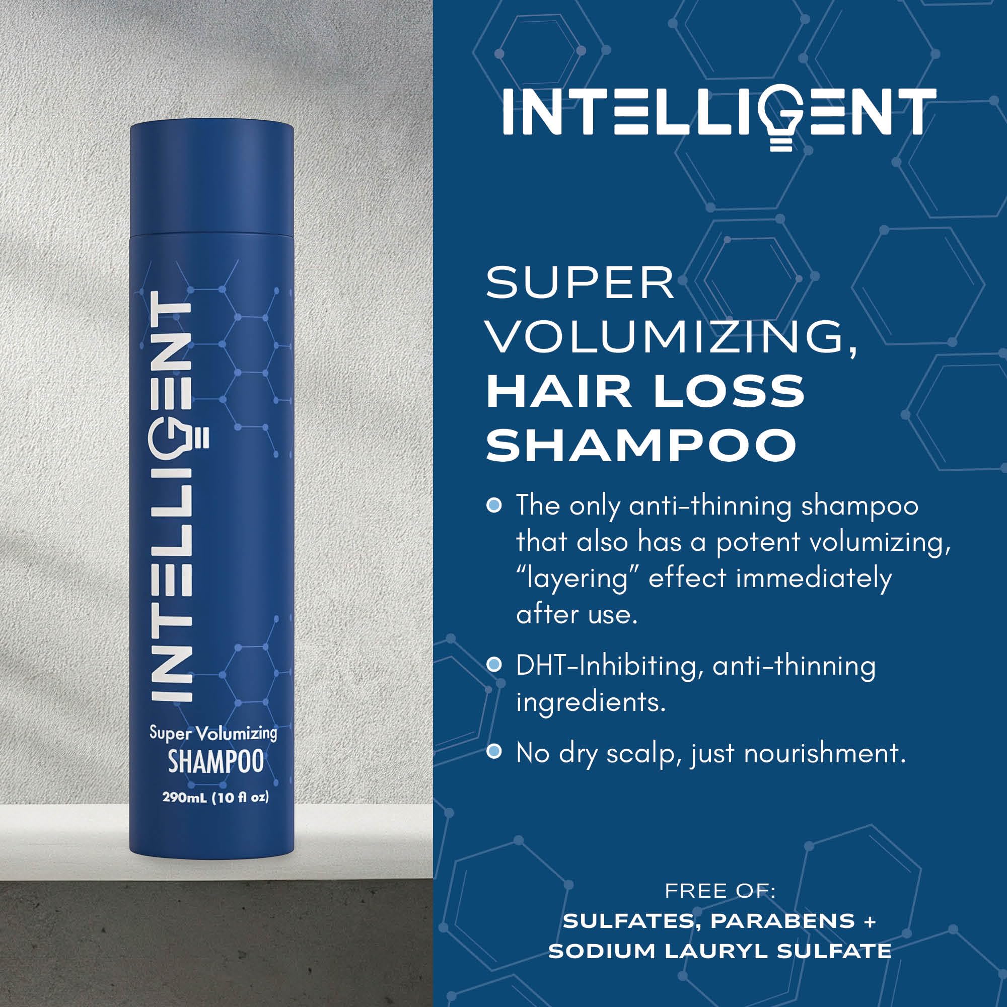 Intelligent Super Volumizing Hair Loss Shampoo - Strengthens Weakened Hair and Maximizes Volume | 10 fl oz (290 ml)