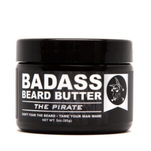 badass beard care beard butter for men - the pirate, 3 oz - made of natural ingrediens for healthy, soften and itchness free beard and mustache