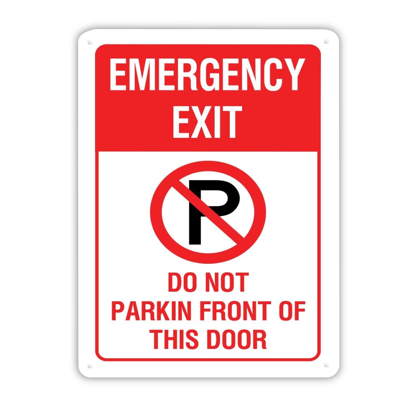 Emergency Exit Do Not Parking Front of This Door Aluminum Sign Durable Warning Tin Plaque Weather Resistant UV Protected Rust Free Wall Home Ourdoor Decorative For Trails s College Dorms 16x12in