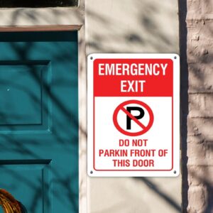 Emergency Exit Do Not Parking Front of This Door Aluminum Sign Durable Warning Tin Plaque Weather Resistant UV Protected Rust Free Wall Home Ourdoor Decorative For Trails s College Dorms 16x12in