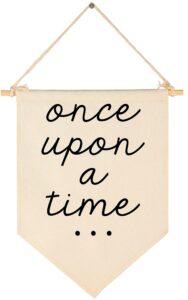 once upon a time-decor gift for nursery bedroom playroom front door bookshel bookcase reading corner-birthday christmas gift-canvas hanging flag banner wall sign decor gift for baby kids girl boy teen