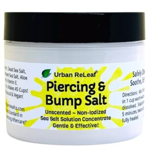 urban releaf piercing & bump salt ! unscented sea salt solution concentrate. makes 45 cups! gentle effective clean soothe calm. non-iodized. it works! cleanse and soak, fresh saline aftercare