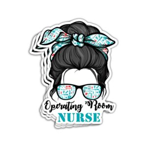 3 pcs/pack - operating room nurse sticker funny nurse stickers nurse messy bun nursing stickers nurse appreciation gifts nursing decorations for laptop bottles car window stickers 3"x4"