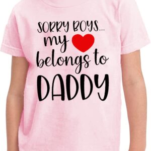 Kids Girls Valentine's Day Shirts Sorry Boys My Heart Belongs to Daddy Tshirt Toddler Valentine T-Shirt Graphic Tee Tops