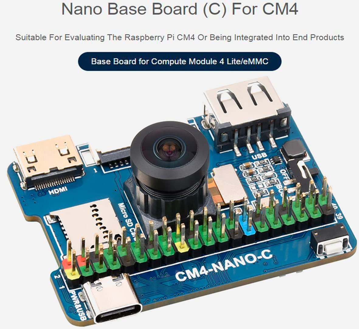 Nano Base Board (C) for Compute Module 4, Same Size as CM4, with Multiple Peripheral Interfaces Onboard 8MP Camera Module with 160°FOV