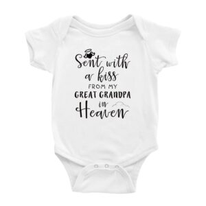 babywen sent with a kiss from my great grandpa in heaven funny baby boy girl rompers unisex (white, 0-3m)