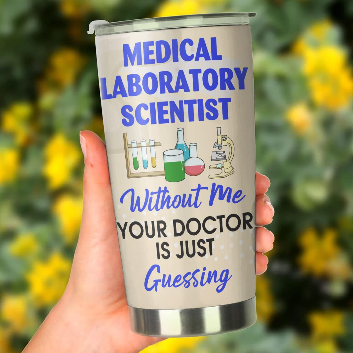 MEDROC Medical Technologist Tumbler Stainless Steel 20oz, Your Doctor Just Guesing Medical Laboratory Scientist Gift For Birthday Christmas, Medical Laboratory Professionals Week Gifts For Women Men