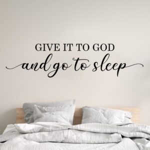 give it to god and go to sleep sign - bedroom wall decor above bed, christian biblical wall decor decals over the bed wall decor for bedroom 48''×11'' large wall art for bedroom picture decals