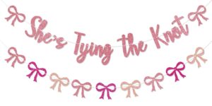 coquette she's tying the knot banner & pink bow bunting garland - coquette bridal shower engagement wedding party decorations pink glitter