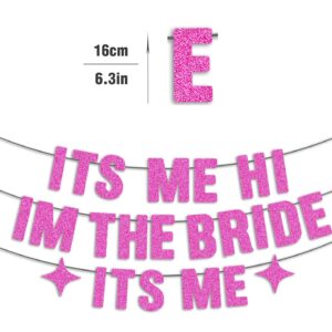 Its Me Hi I'm The Bride Its Me Hot Pink Glitter Banner, Bachelorette Party Decorations, Bachelorette Party Decor, Camp Bachelorette Decorations