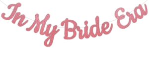 in my bride era banner - bridal shower party decorations, bride to be banner, bachelorette party decorations rose gold glitter