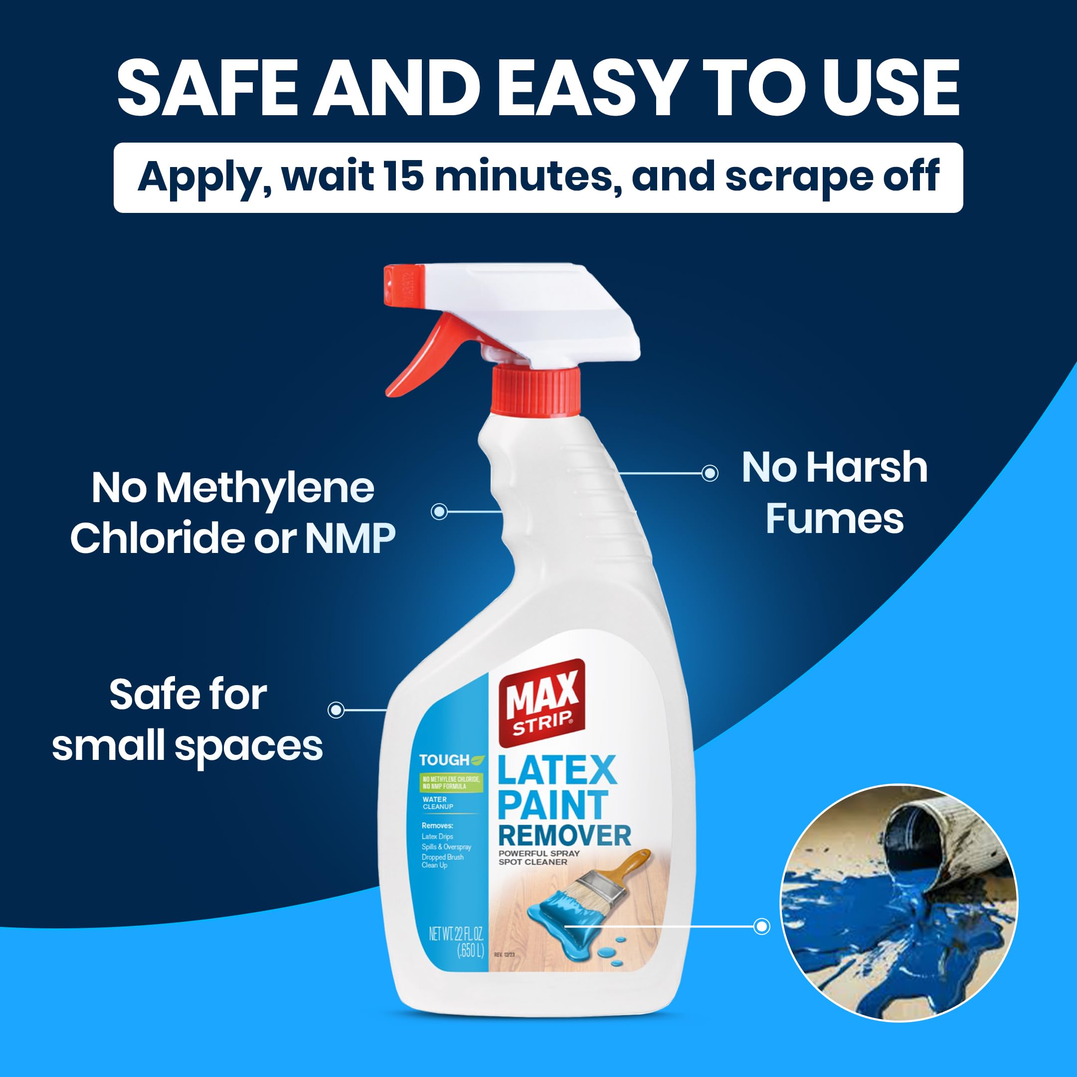 Max Strip Latex Paint Remover 22oz | Fast-Acting Water-Based Formula | Safely Removes Latex, Acrylic | For Wood, Metal, Concrete & Multiple Surfaces | Ideal for Drips, Spills & Overspray