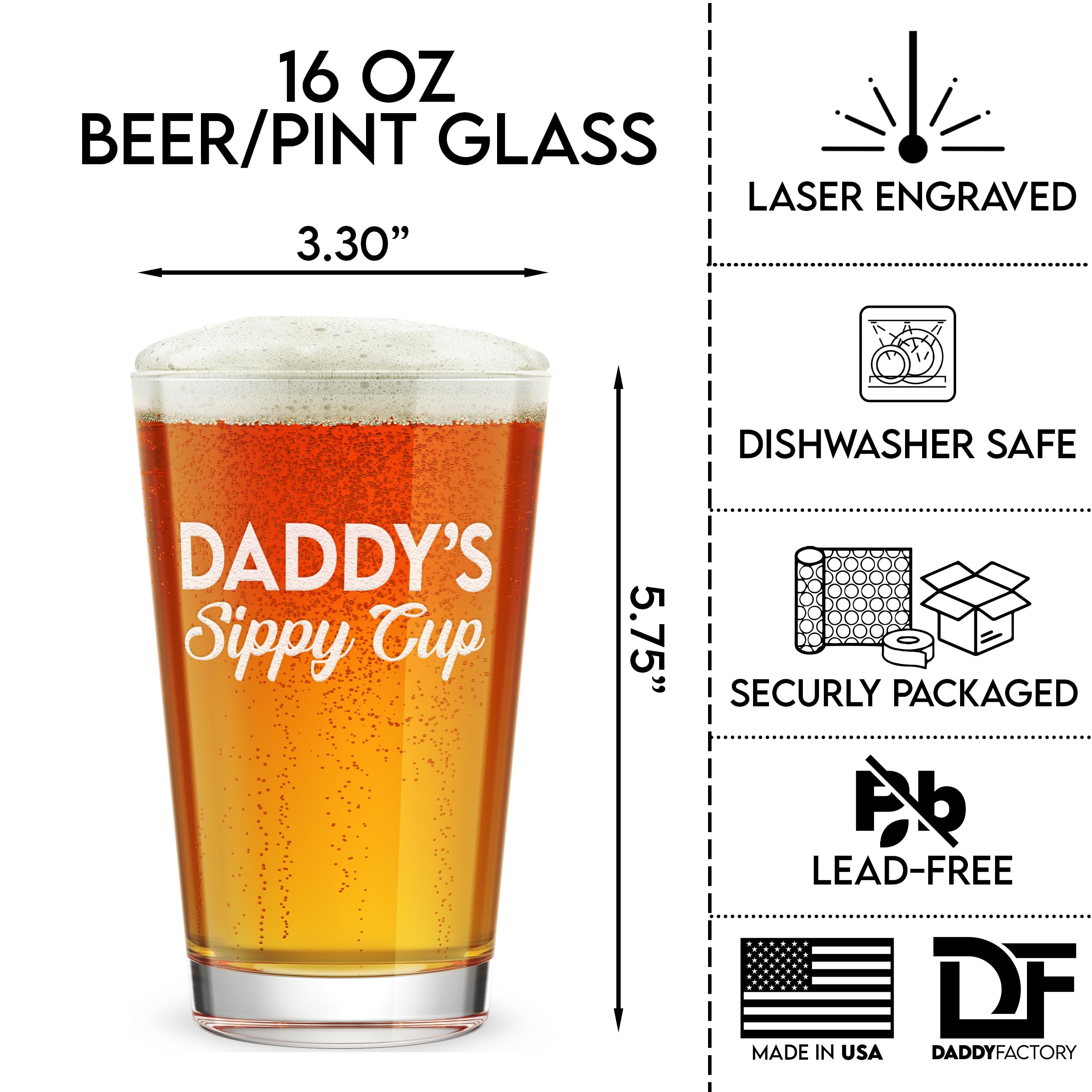 DADDY FACTORY Gifts For Dad Men Father's Day Beer Glass Cup - Funny Gift For New Dad, Expecting Father - 16 oz Laser Engraved Drinking Pint Glass Gift For Daddy, Made In USA