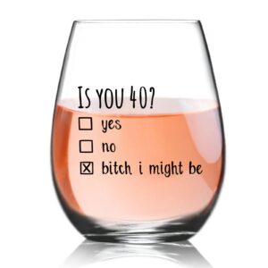 40th birthday gifts for women and men wine glass, birthday decorations for women, funny is you 40 gift idea for wine lovers, 40 year old birthday gifts for him, her, mom, dad, husband, wife - 16oz