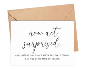 lissiart97 now act surprised! card - will you be my maid of honor? card - wedding card - wedding card - card for maid of honor from bride - maid of honor card - proposal card