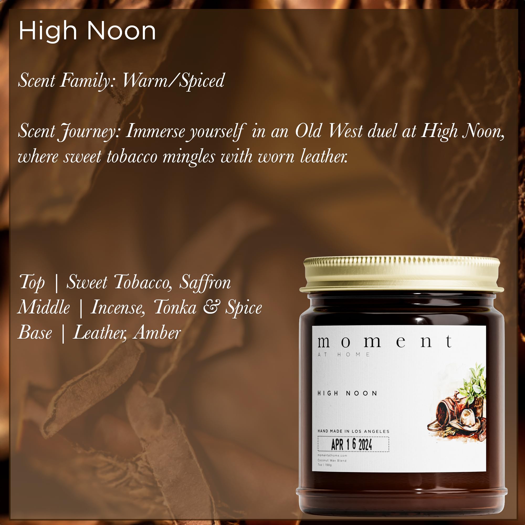 High Noon - Tobacco and Leather Scented Classic Jar Candle by Moment At Home | Natural Non Toxic Coconut Wax Candle | Hand Poured in The USA | 7 Ounce Long Lasting Up to 50 Hour Burn Time