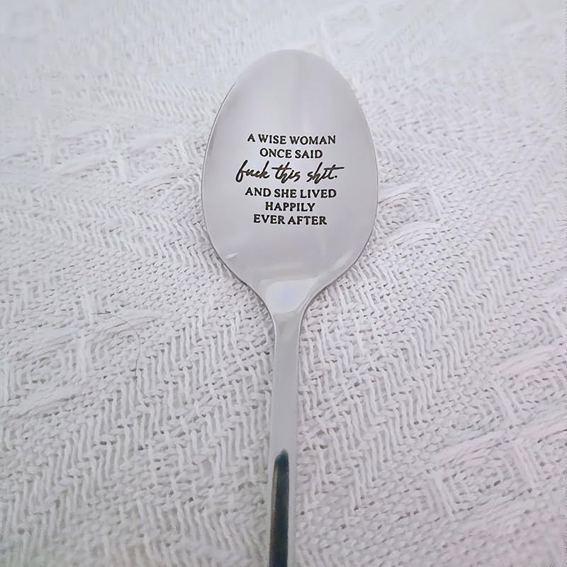 Funny Inspirational Gifts Spoon for Women Christmas Graduation Gift for Daughter Sister A Wise Woman Once Said Spoon for Wife Friend Engraved Stainless Steel Dessert Spoons