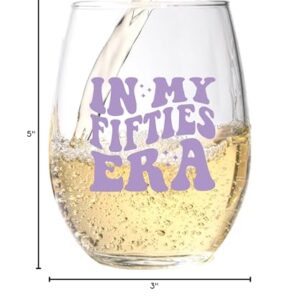 In My Fifties Era 50th Birthday Wine Glass - 15 Oz, Scratch Resistant Birthday Glass - Funny Wine Glass, Ideal 50th Birthday Gifts for Women - Printed in the USA